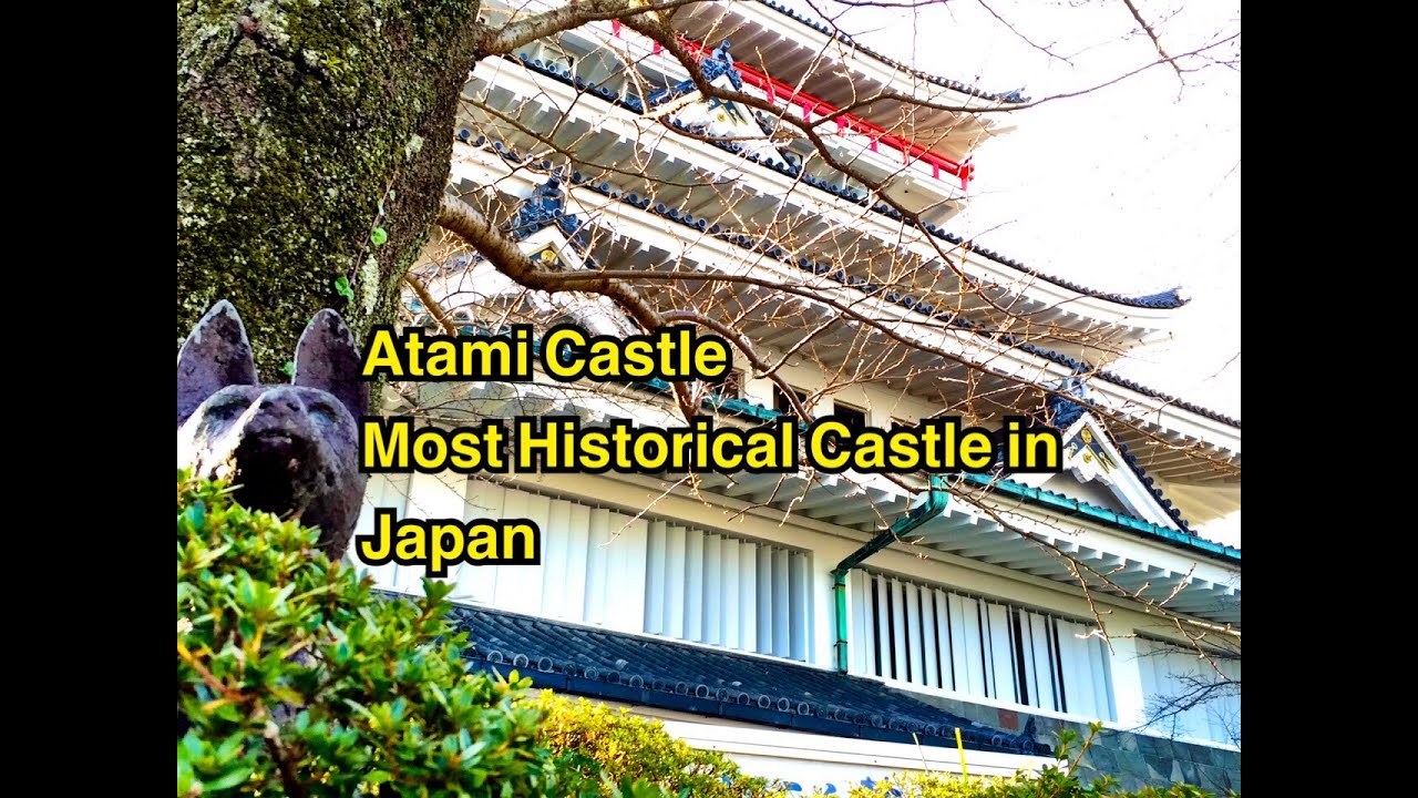 Japan Sightseeing: Atami Castle - Most Historical Castle in Japan - Alo ...