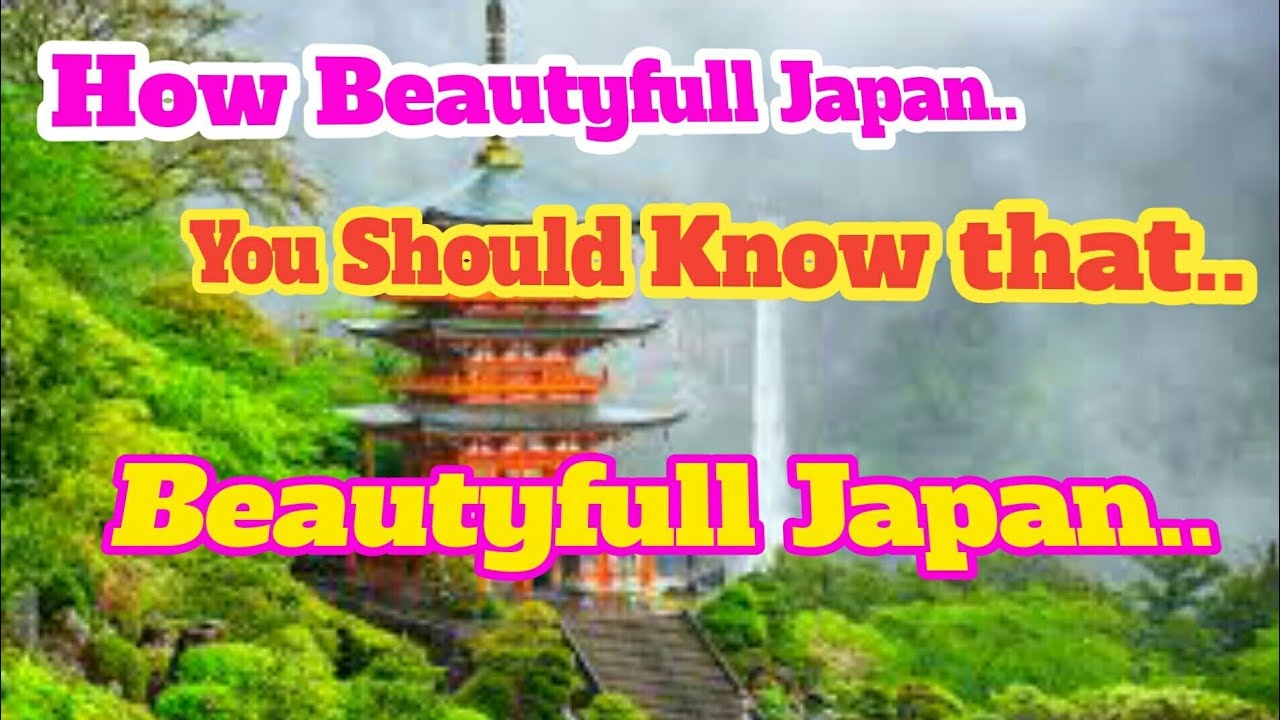 The Top Most Beautiful Scenery in the World Japan 4k Video You Fall In ...