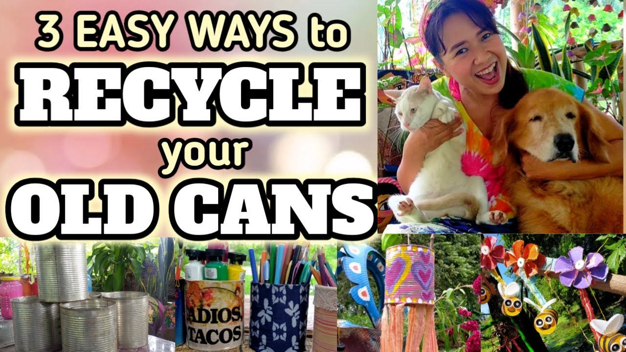 3 EASY IDEAS TO REUSE/RECYCLE YOUR OLD TIN CANS - Alo Japan