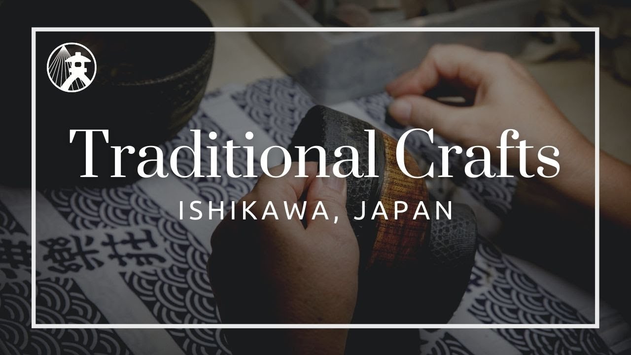 Traditional Crafts | For Tourism Ishikawa, Japan - Alo Japan