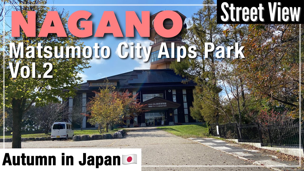 Matsumoto City Alps Park Vol.2 - Nagano, Japan 2021 | Beautiful Nature ...