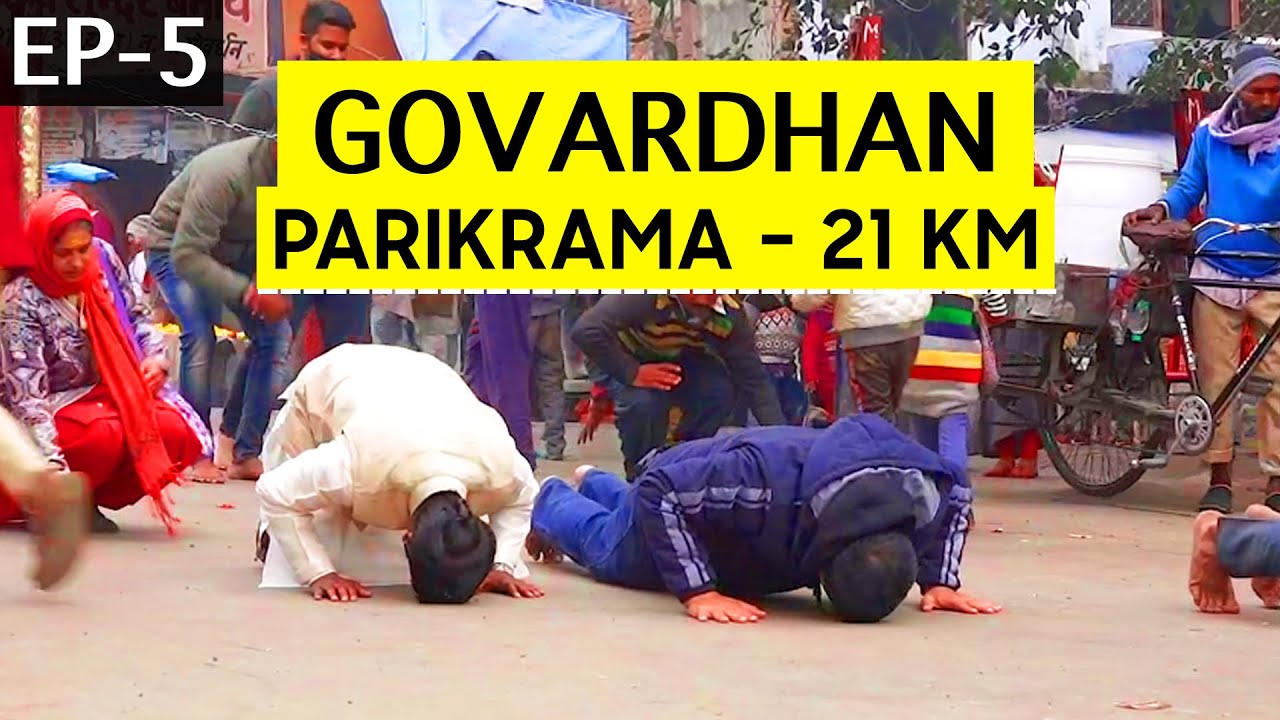 EP 5 Govardhan Parbat Parikrama, Mathura Vrindavan series | Complete ...