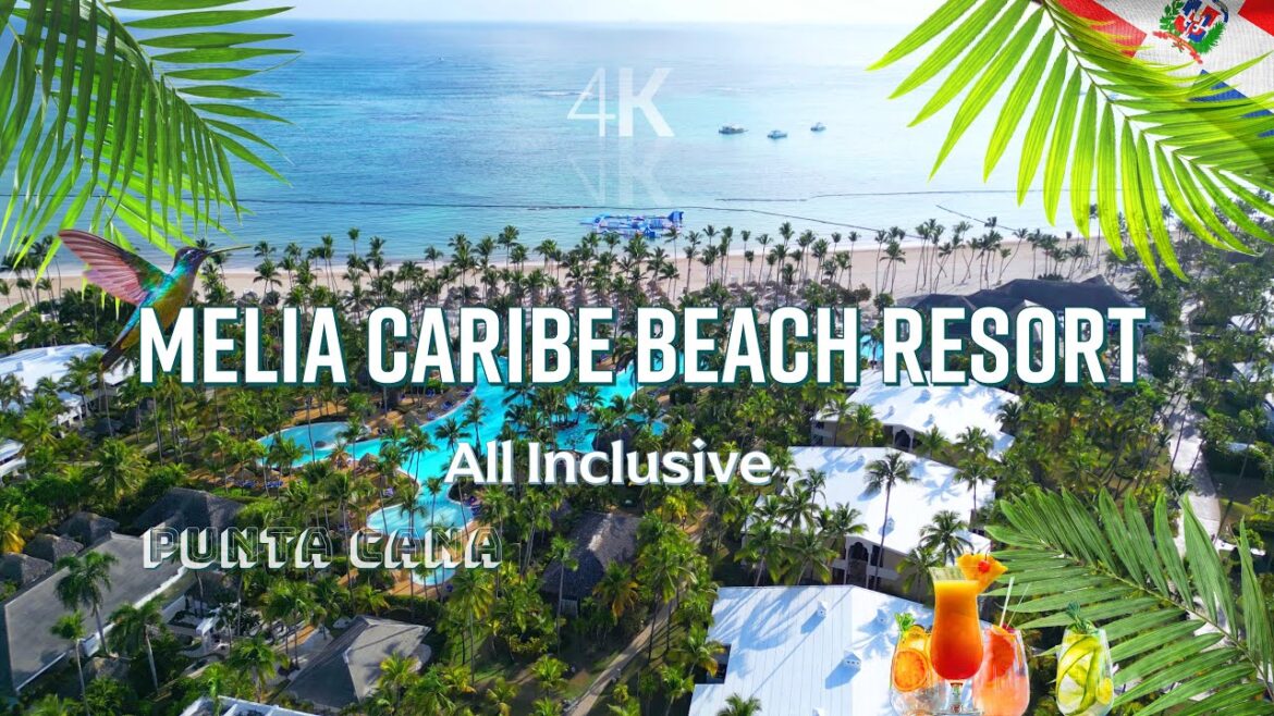 Melia Caribe Beach Resort, All Inclusive, Punta Cana, Dominican ...