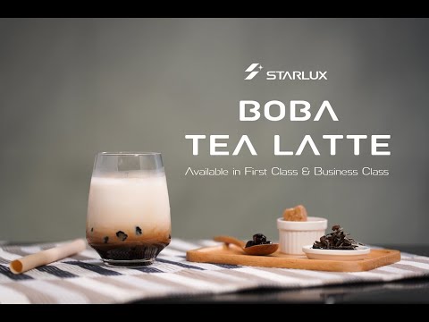 Boba Tea Latte is now served into the sky｜STARLUX Airlines - Alo Japan ...