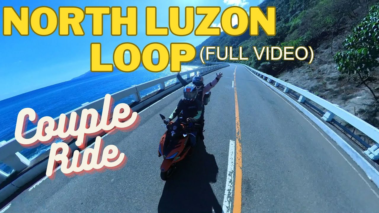 Where To: North Luzon Loop 2023 | Couple Ride | Luzon Escapade with ...