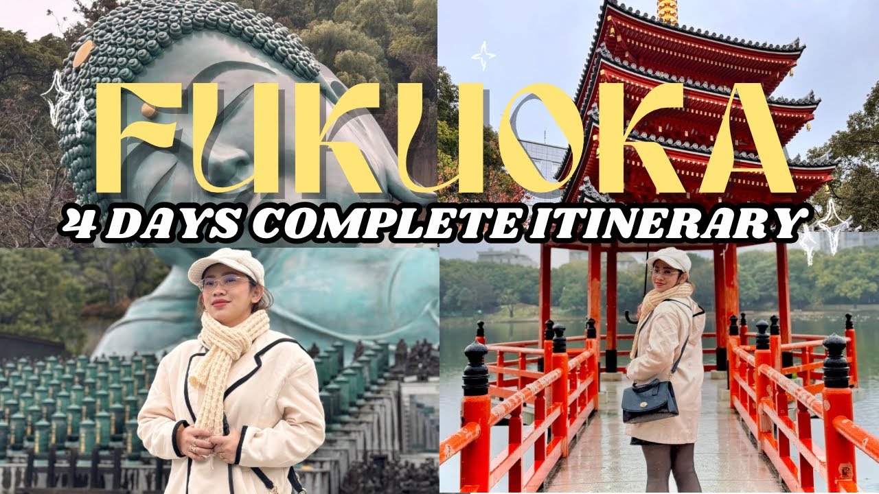 FUKUOKA JAPAN 4 DAYS COMPLETE DIY ITINERARY & GUIDE || (Budget + Hotel ...