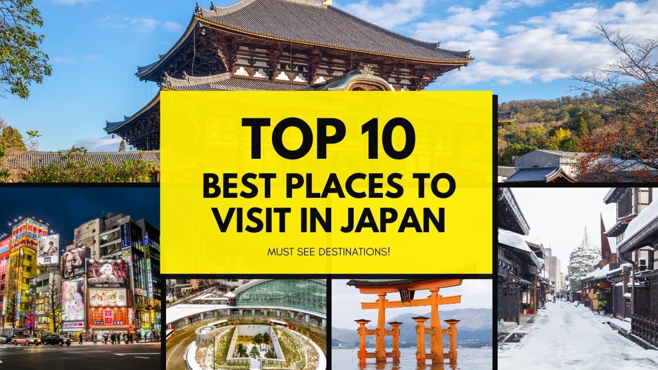 Top 10 Places To Visit In Japan l Ultimate Travel Guide - Alo Japan All ...