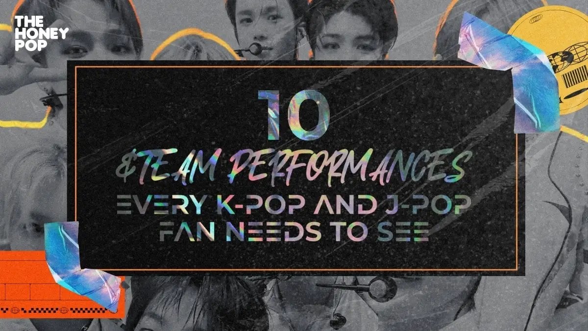 10 &TEAM Performances Every K-Pop And J-Pop Fan Needs To See | The ...