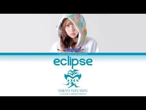 TOKYO TEFUTEFU - eclipse (Kohakusekai Kagari SOLO) (Color Coded Lyrics) - Alo Japan All About Japan