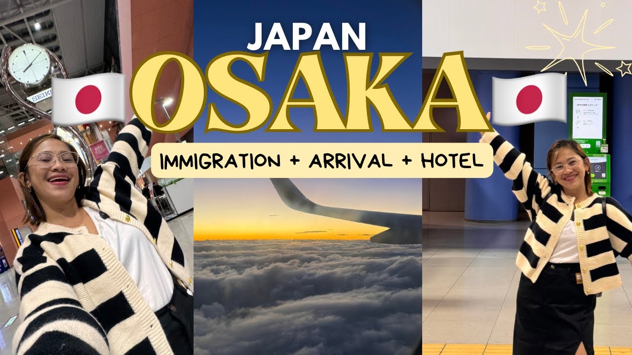 ARRIVING AT OSAKA JAPAN 🇯🇵 IMMIGRATION PROCESS + KANSAI AIRPORT GUIDE ...