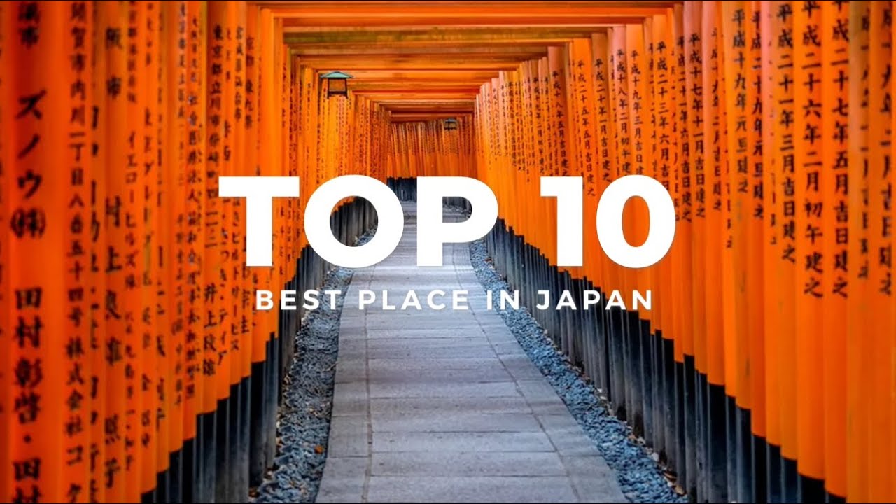 Top 10 Best Places to Visit in Japan 2025 - Must Know Before You Go ...