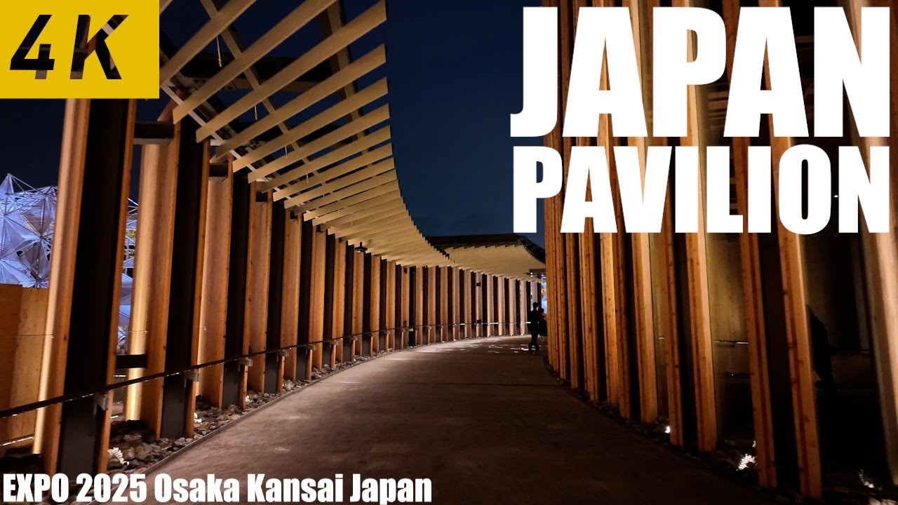 【4K】JAPAN PAVILION EXPO 2025 Osaka Kansai Japan - Alo Japan All About Japan