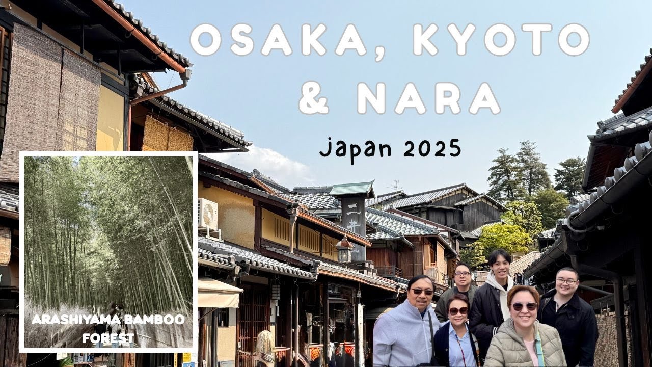Osaka, Kyoto, Nara 2025 | Shinkansen | Arashiyama Bamboo Forest | Food ...